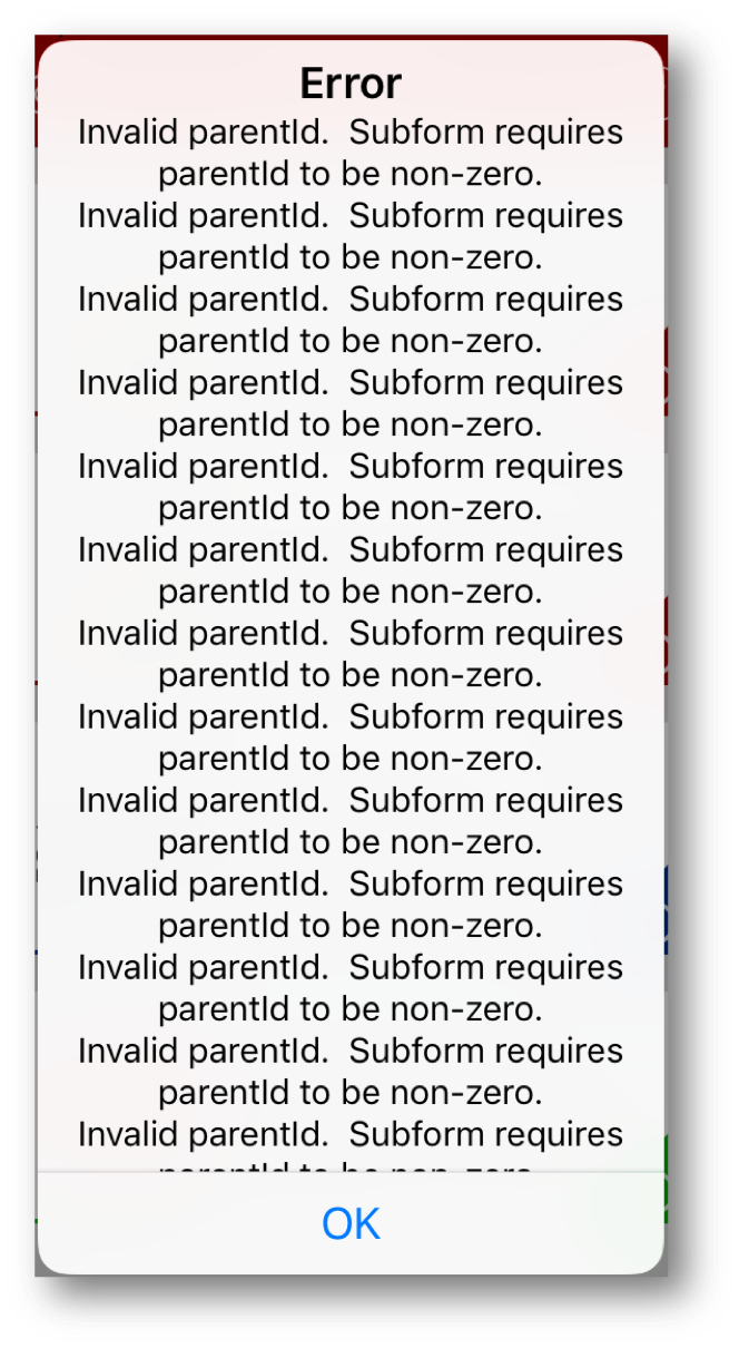 Error: Invalid parentId. Subform requires parentId to be non-zero.